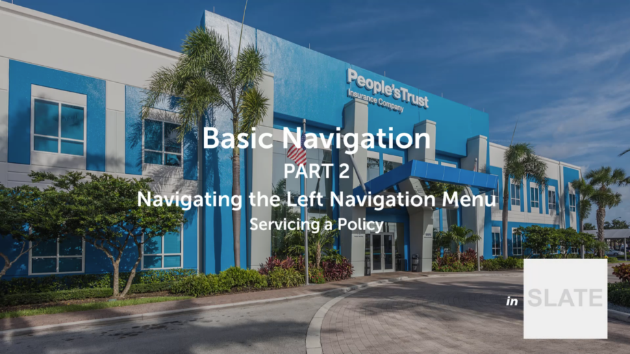 Slate - The new way to manage PTI Policies - People's Trust Insurance ...